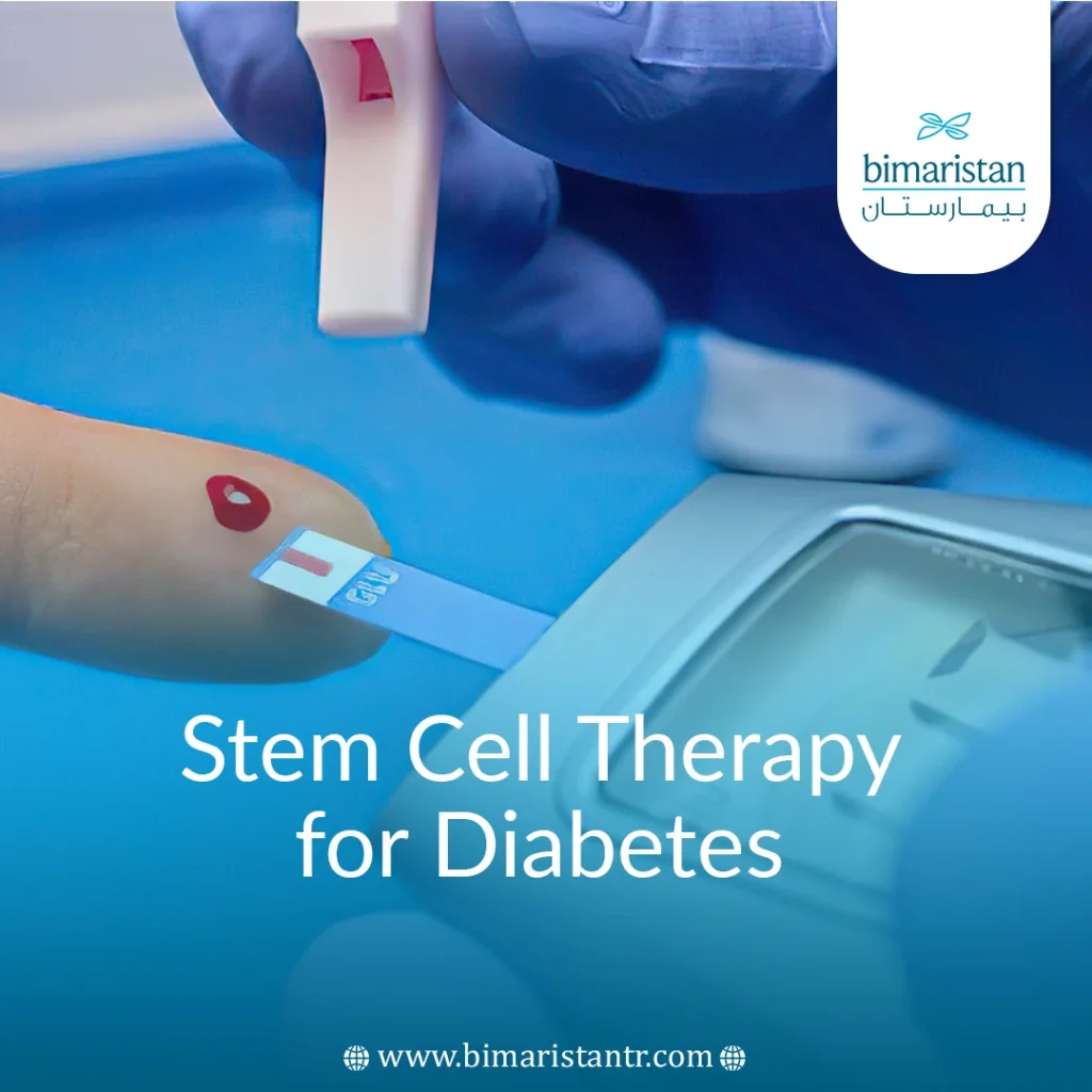 Stem Cell Therapy For Diabetes in Turkey in 2025